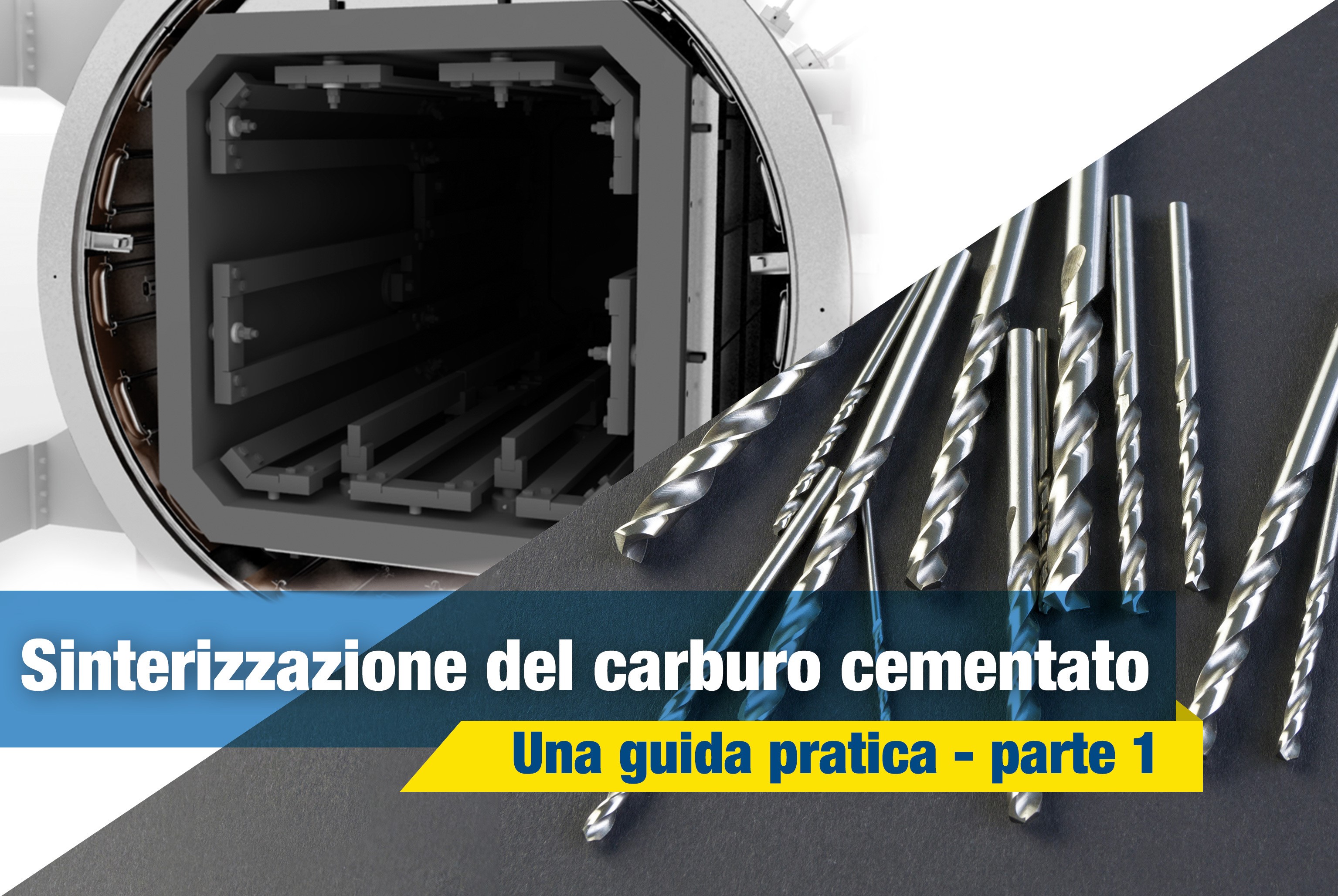 Sinterizzazione del carburo cementato: una guida pratica – Pt.1